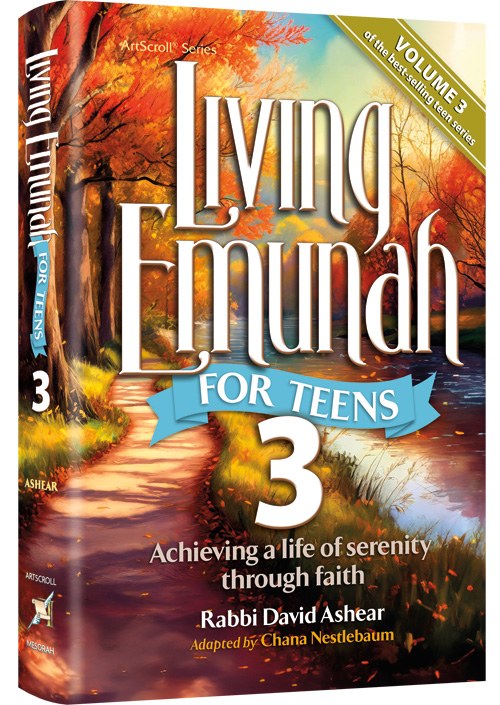 Living Emunah for Teens Vol 3 Full Size [Hardcover] - The Judaica Place